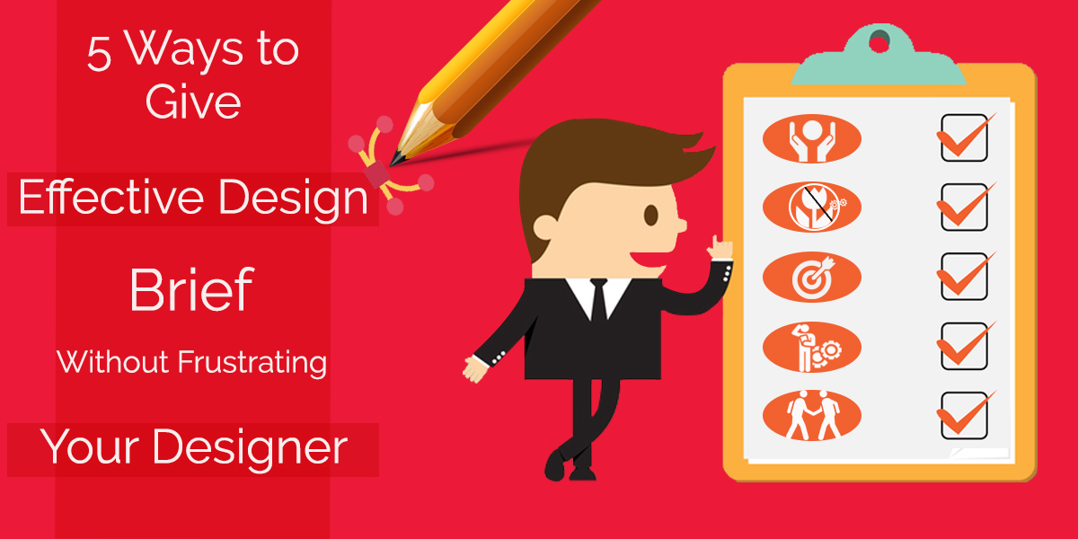 Effective Design Brief Without Frustrating Your Designer